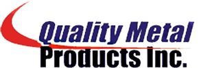 Quality Metal Products, Inc. - Machine Shop, Fabrication