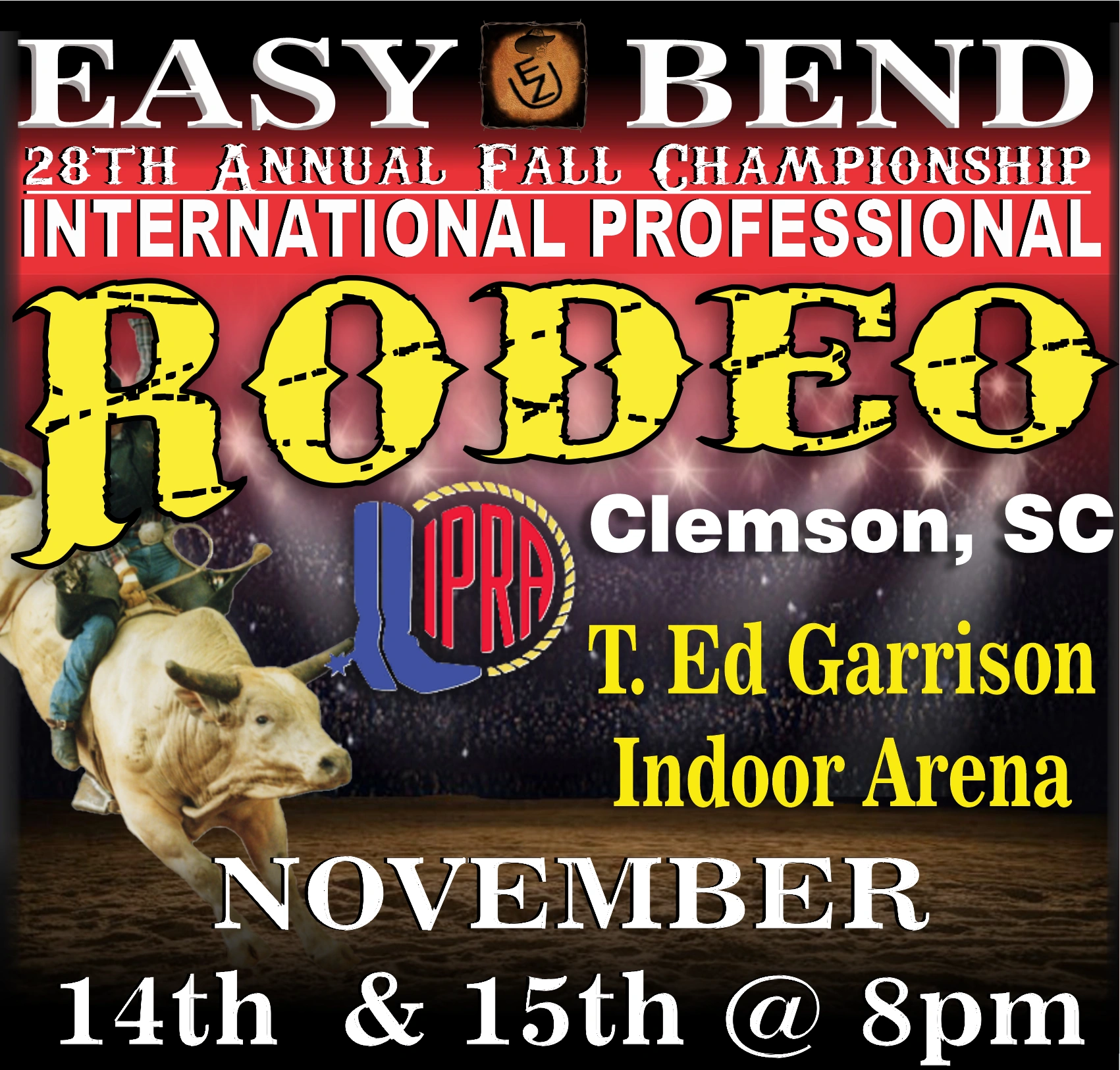 T. Ed Garrison Arena, Clemson Ipra, Rodeo - Easy Bend Rodeo - Clemson ...