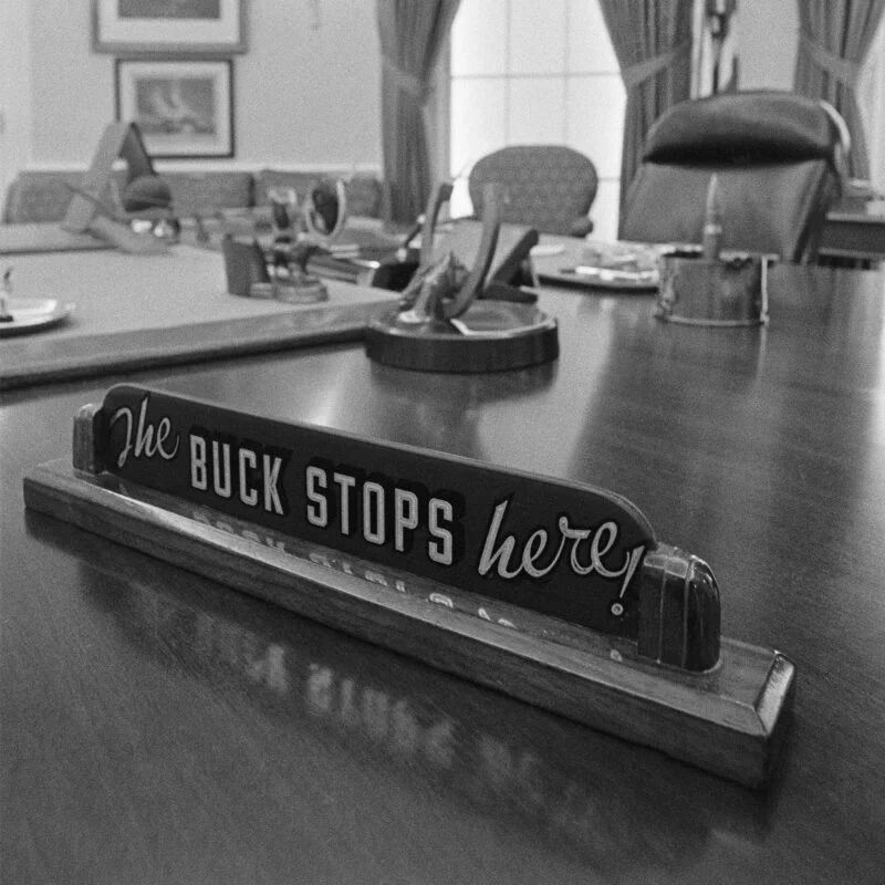 The Buck Stops Here