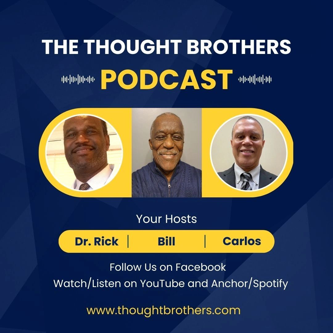 The Thought Brothers - Provocative Discussions, Hot Topics and Current ...