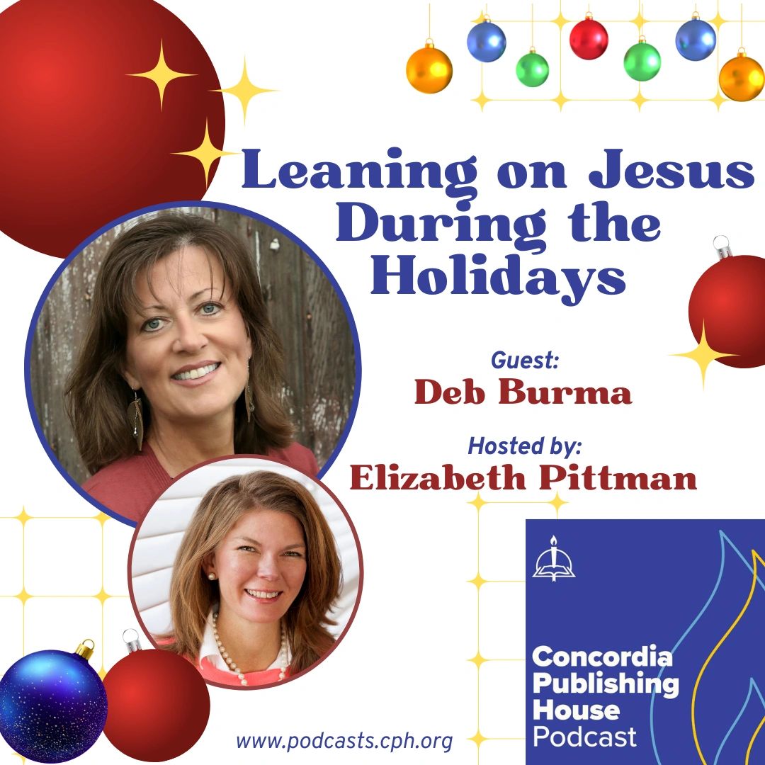 Leaning on Jesus During the Holidays