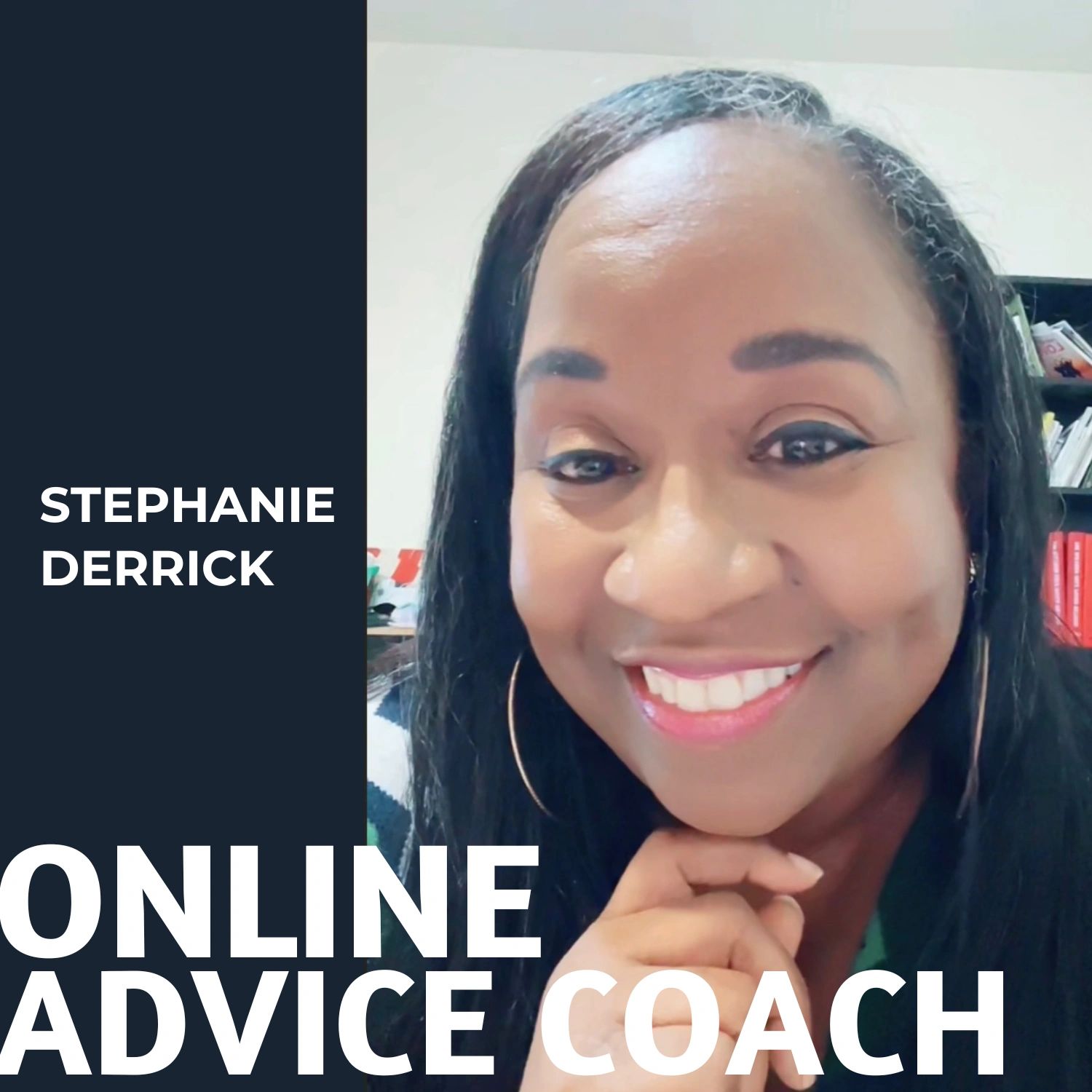 STEPHANIE DERRICK : VOCAL COACH/ADVICE COACH
