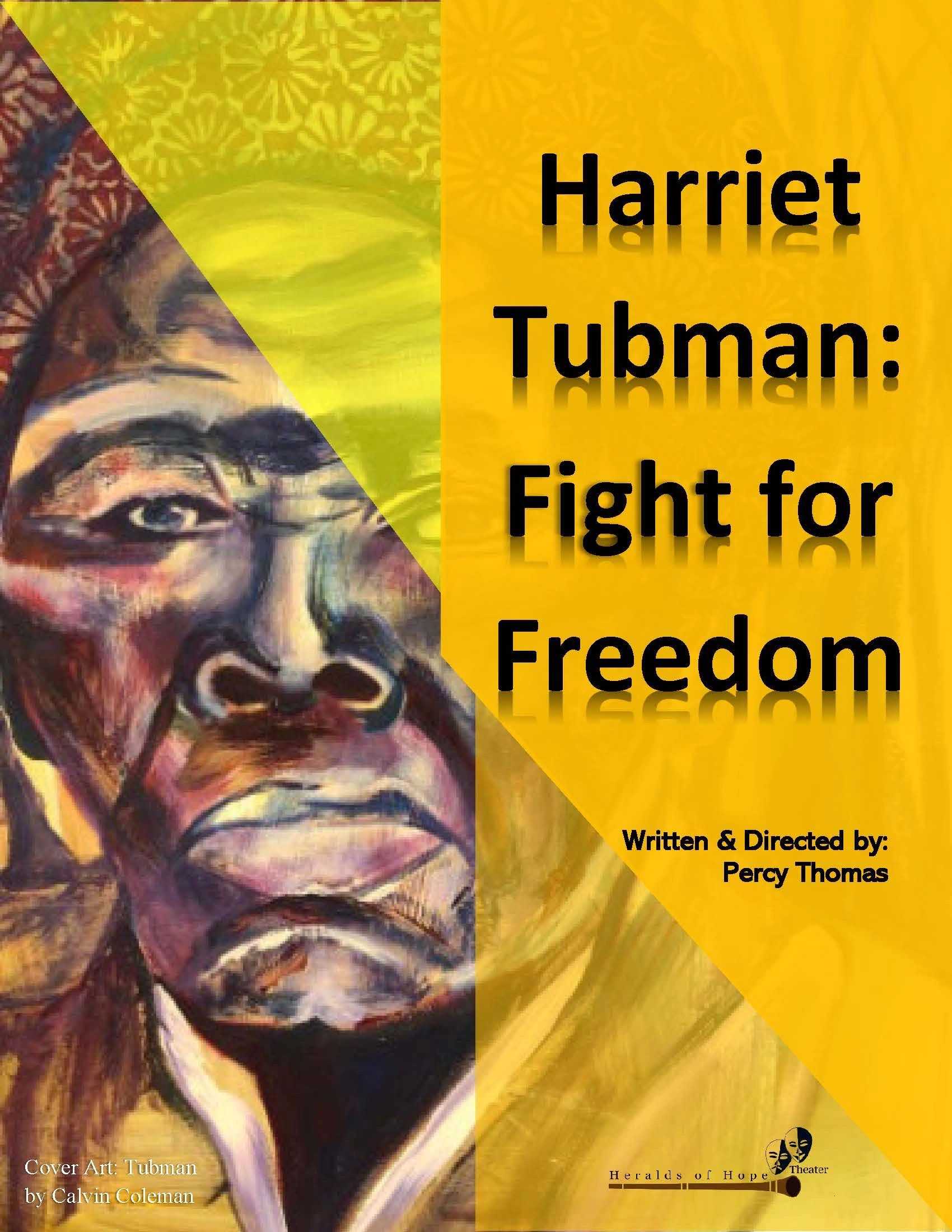 HARRIET TUBMAN: FIGHT FOR FREEDOM