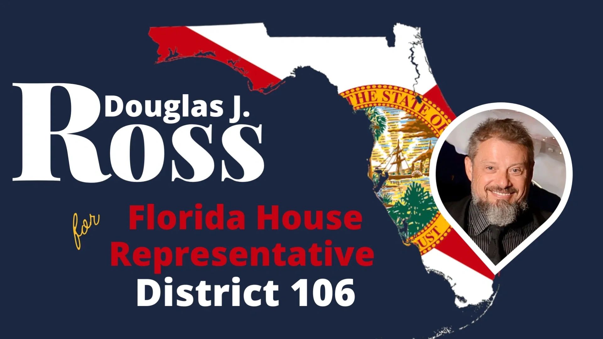 Douglas John Ross For Florida State Representative District 106