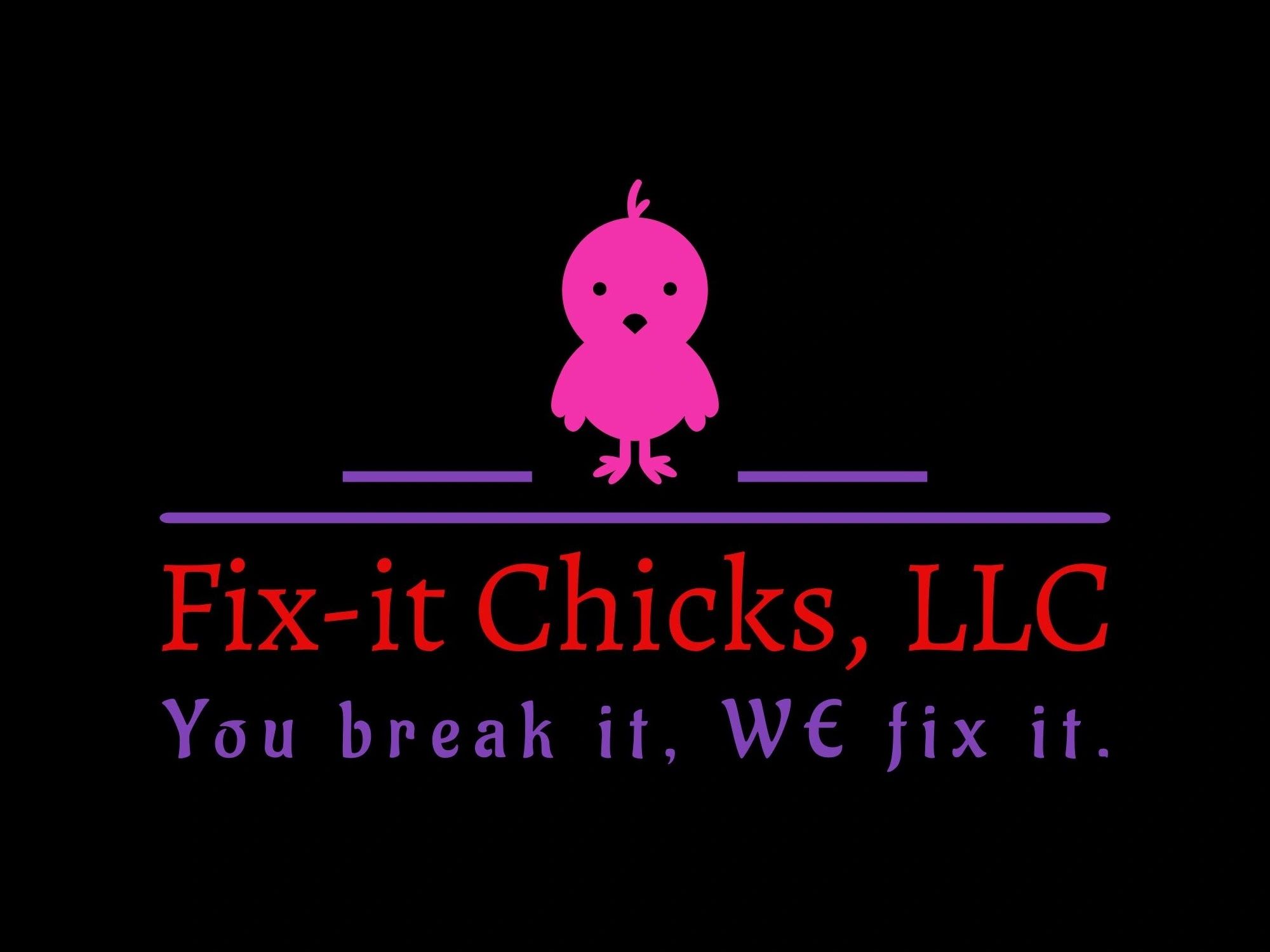 Fix-It Chicks, LLC