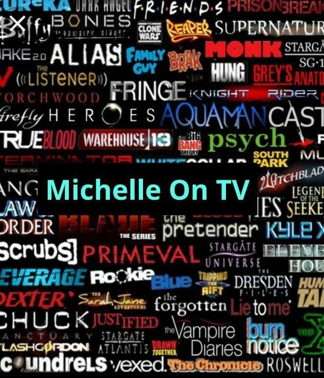 Reviewing New and Favorite TV Shows - Michelle on TV