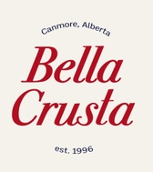 Bella Crusta, Canmore Alberta