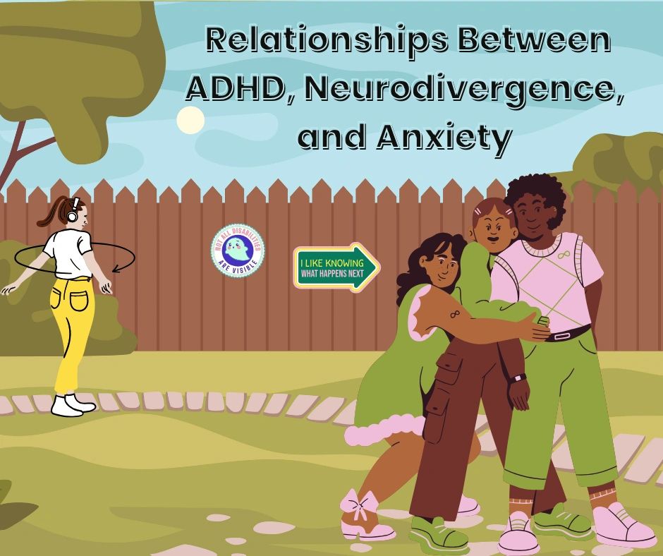 Relationships Between ADHD, Neurodivergence, and Anxiety