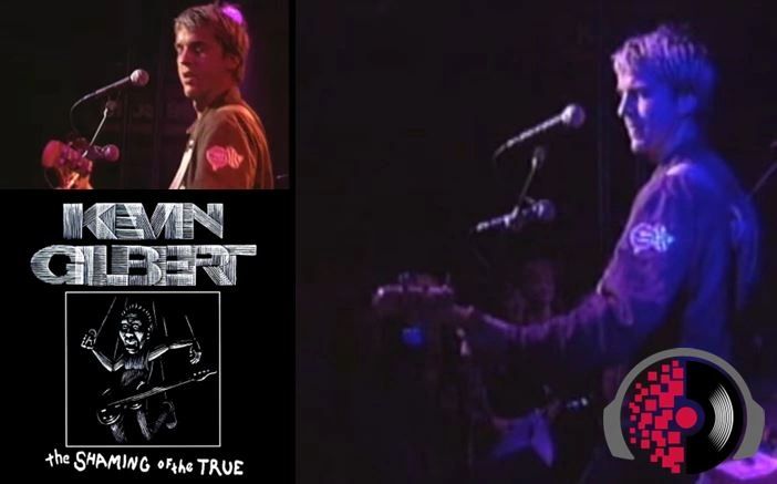 Unpacking Kevin Gilbert's "The Shaming of the True"