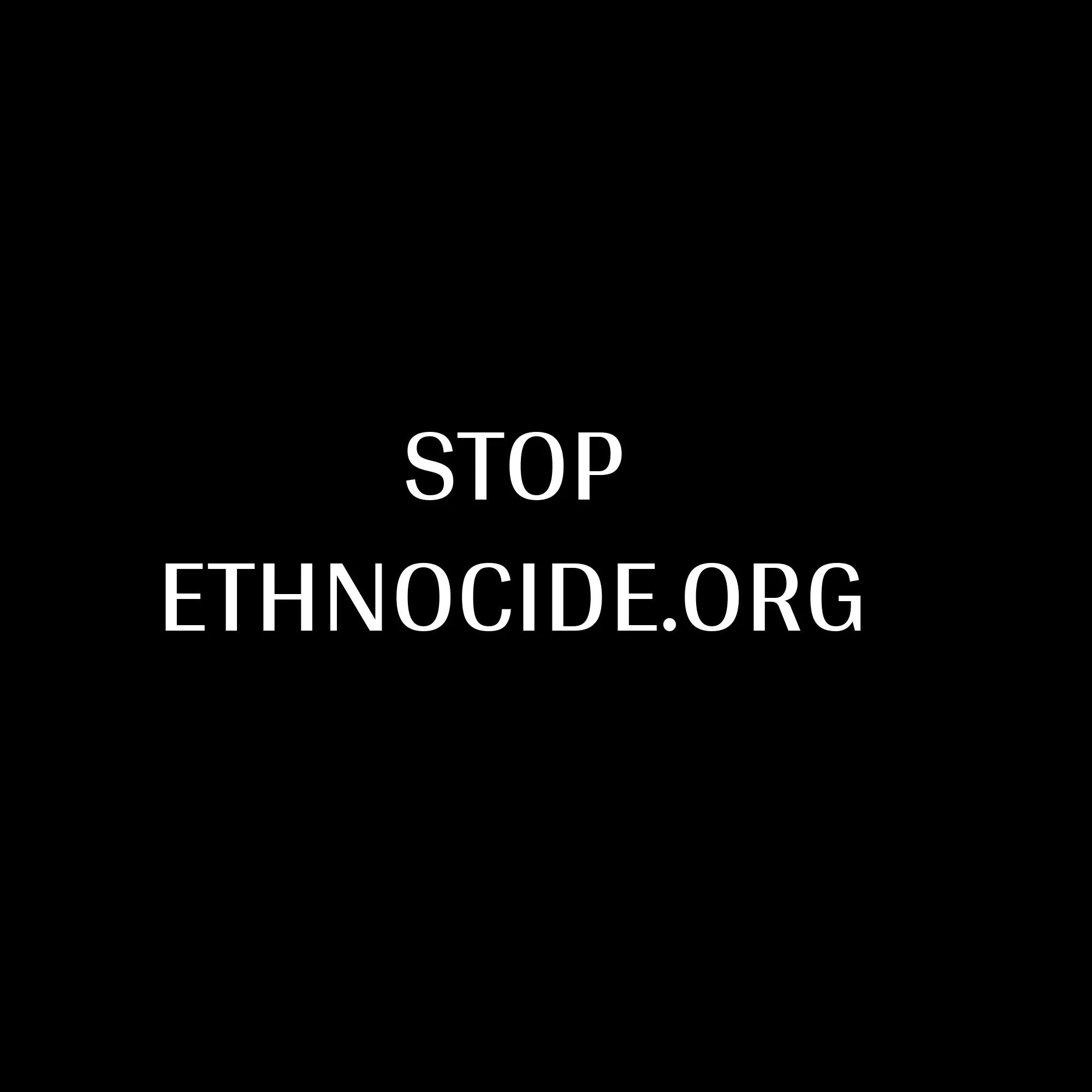 HOME [stopethnocide.org]