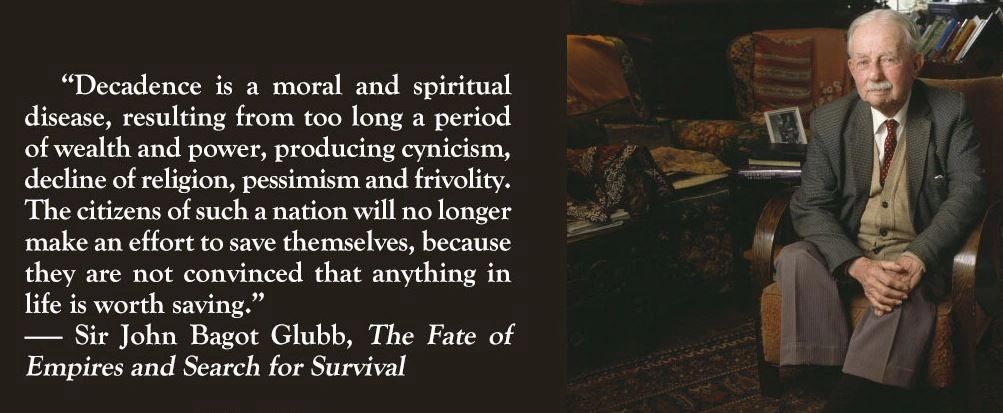 "The Fate of Empires and Search for Survival" by Sir John Glubb
