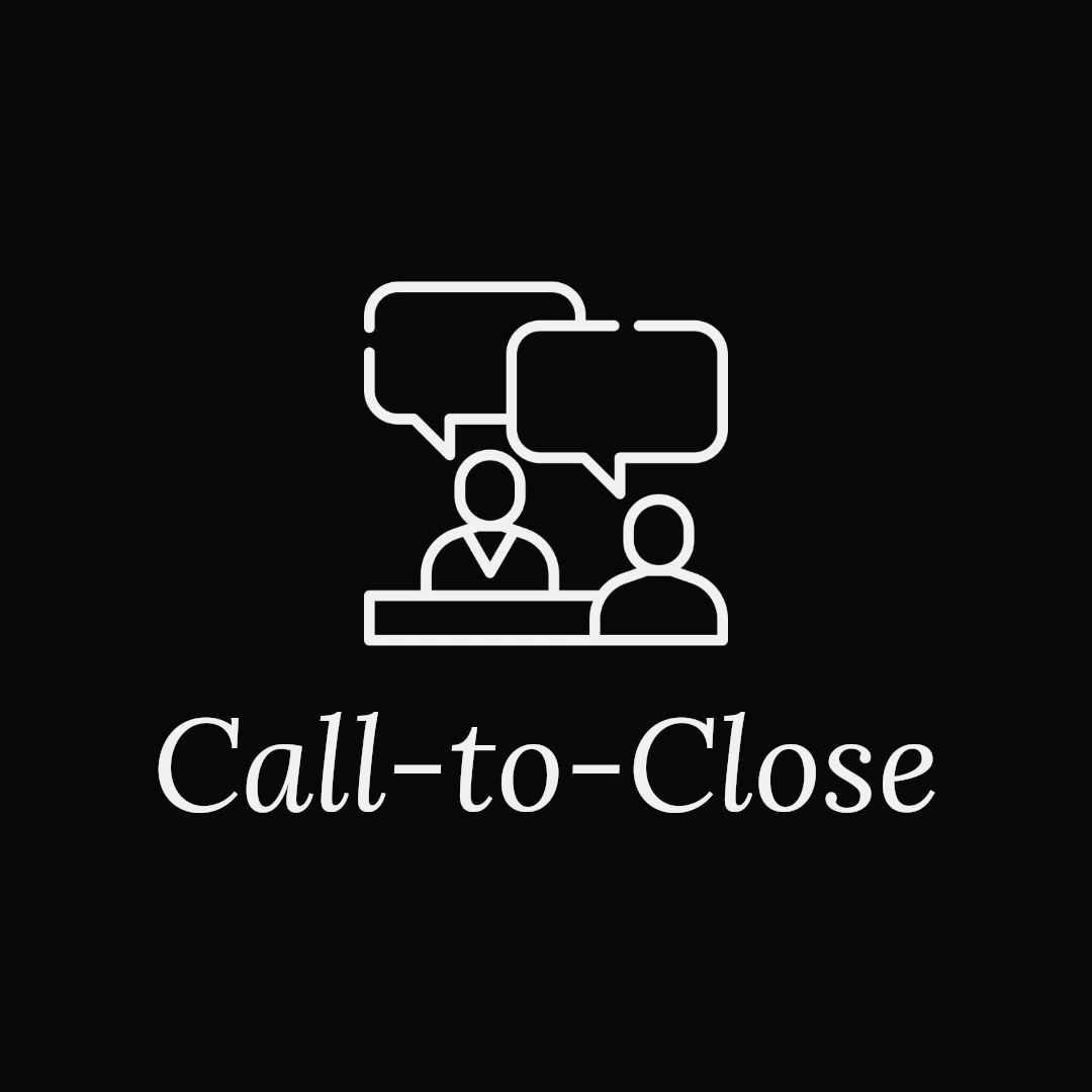 Call-to-Close
