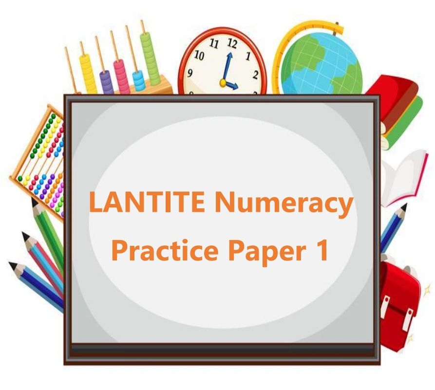 LANTITE Numeracy Practice Paper 1
