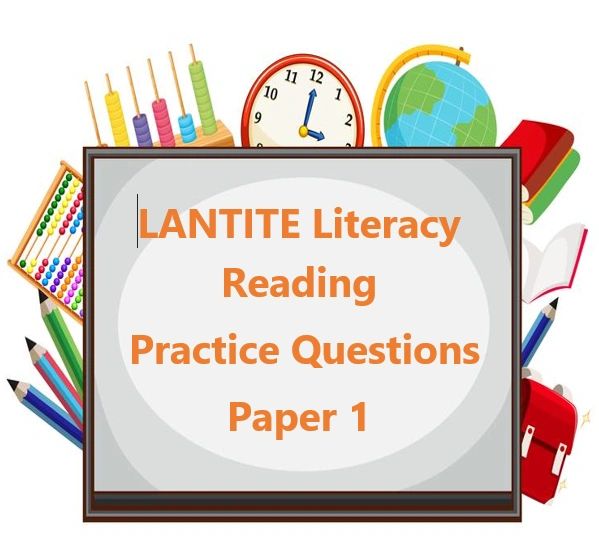 LANTITE Literacy Reading Practice Questions