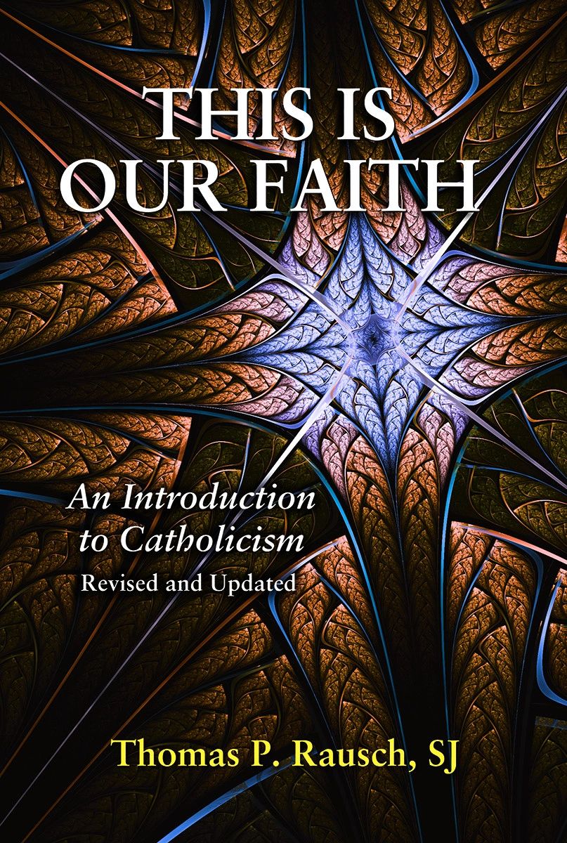 This is Our Faith: An Introduction to Catholicism (Revised)