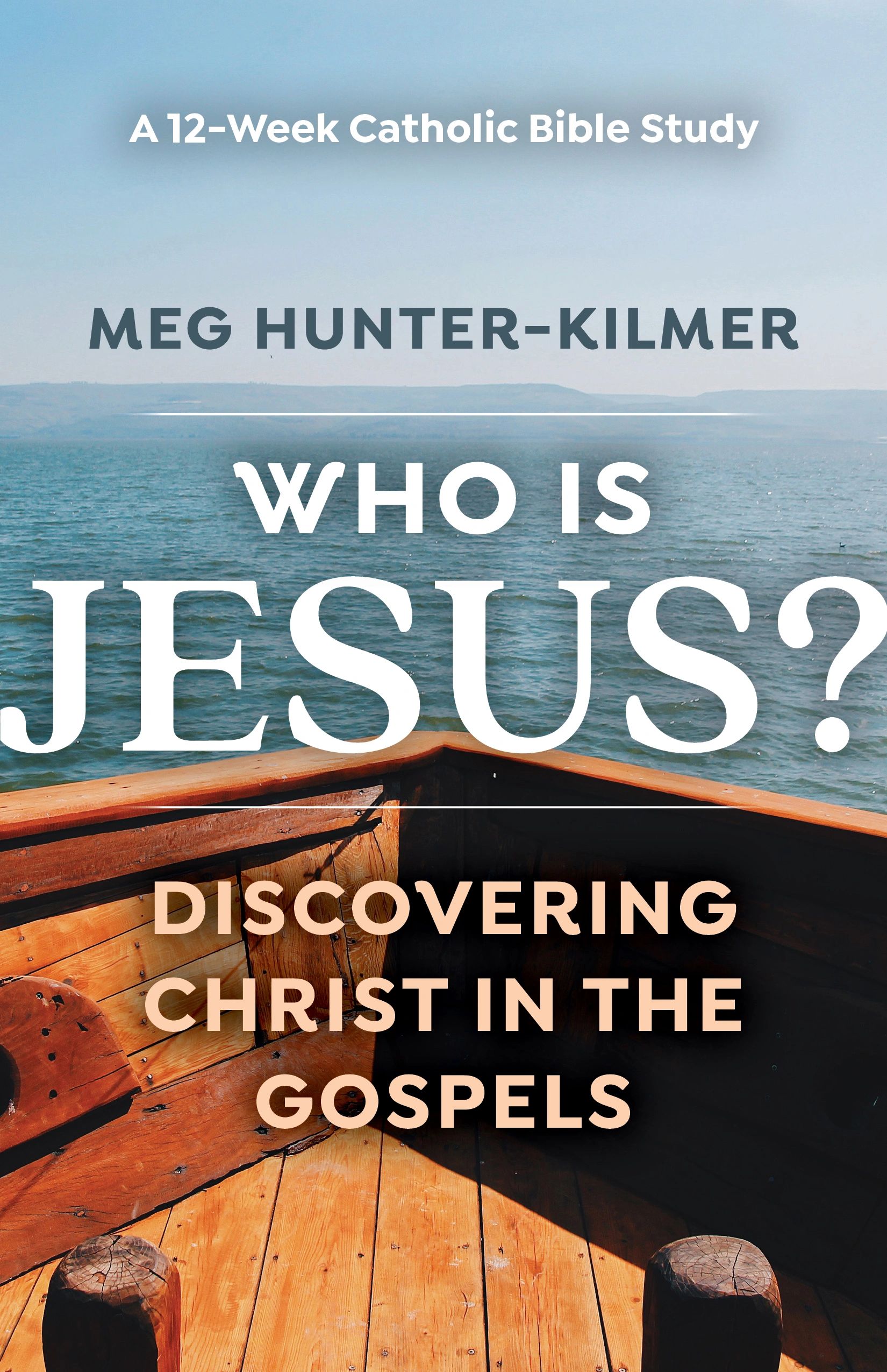 Who Is Jesus? Discovering Christ in the Gospels