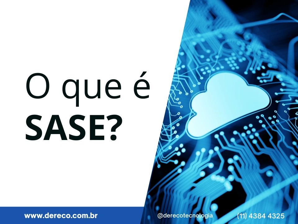 O que é SASE?