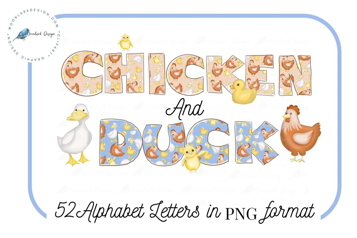 Chicken and Duck Alphabet Letters, 52 PNG files + 5 Clip art Elements