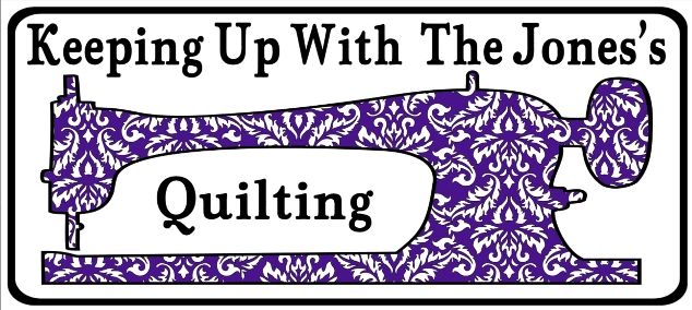 Keeping Up with the Jones's Quilting