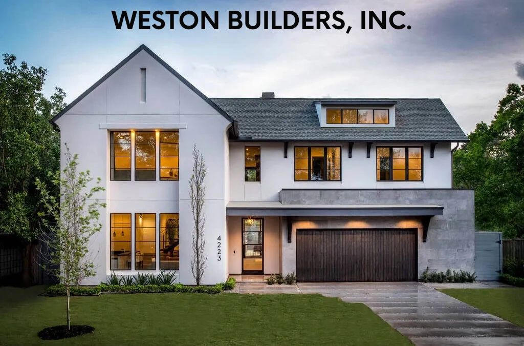 Weston Builders, Inc.