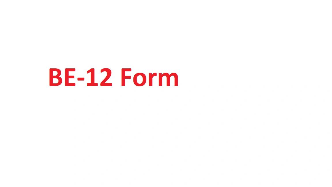 Everything about BE-12 Form