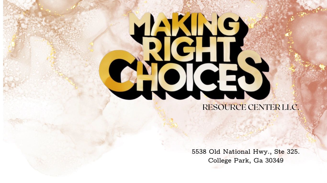 Making Right Choices Resource Center