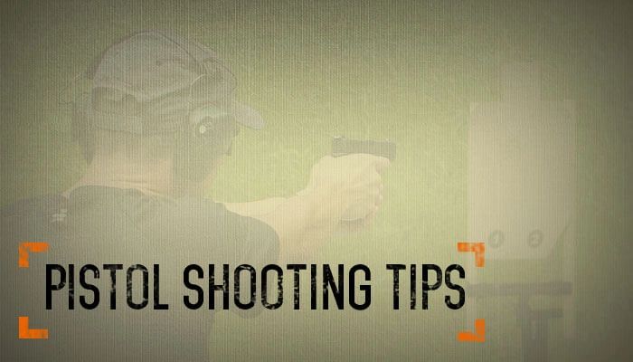 7 Pistol Shooting Tips to Improve Your Accuracy and Confidence