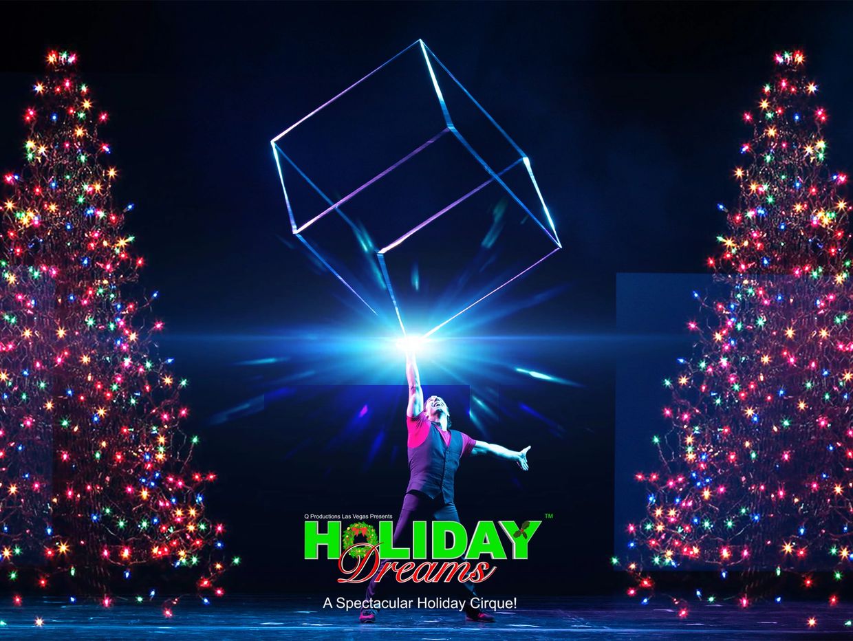Holiday Dreams, A Spectacular Holiday Cirque! - Home
