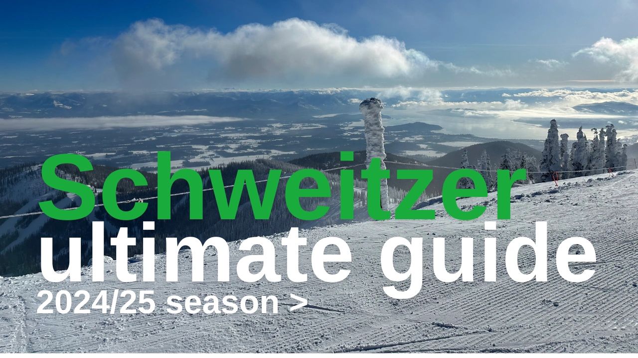 2024/25 Family Ski Trip to Schweitzer: Ultimate Guide & Pack List