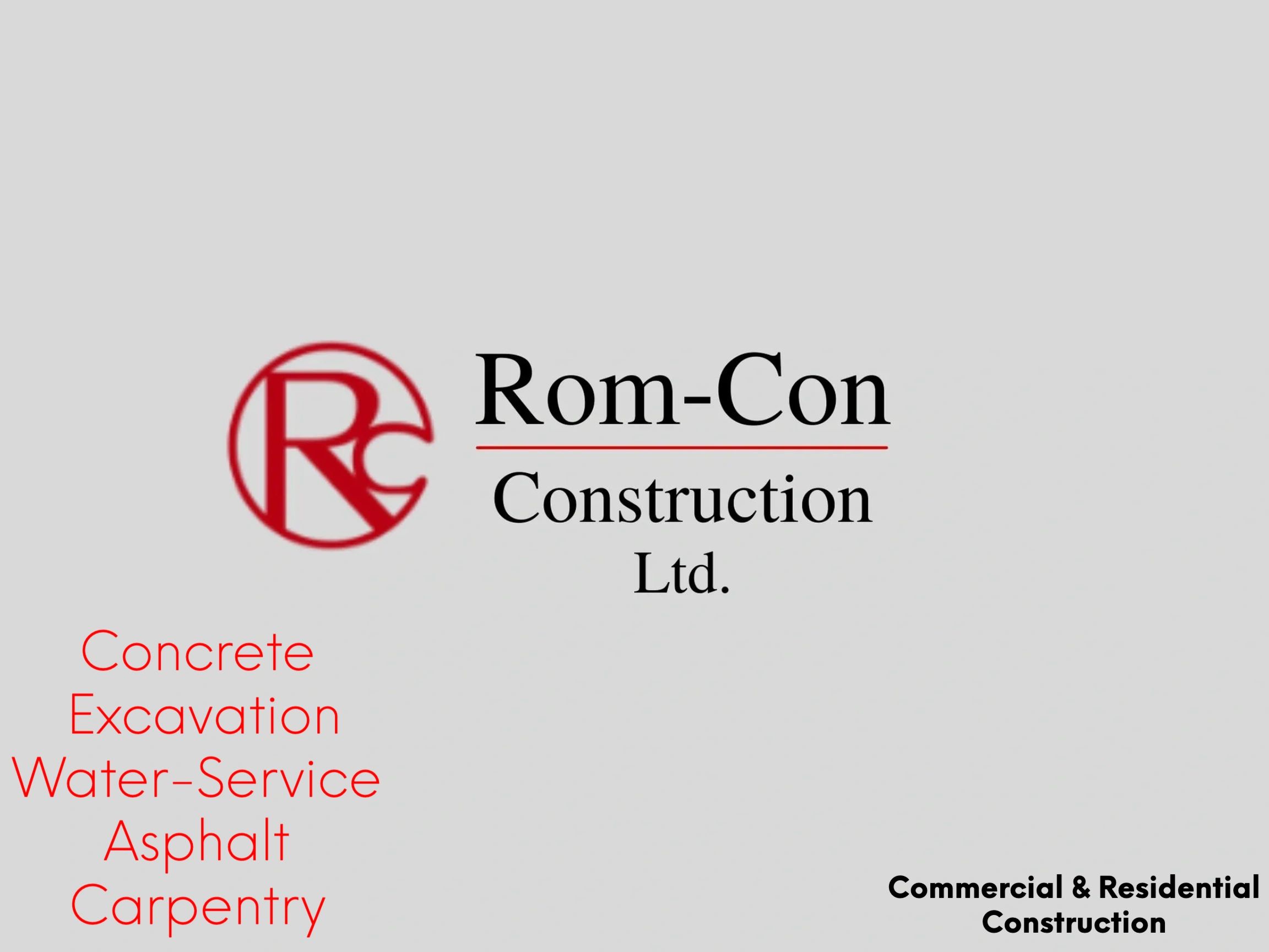 Construction - Rom-Con Construction Ltd.