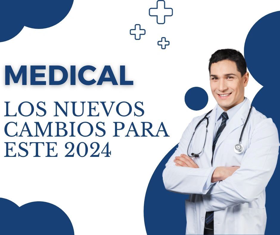 Cambios importantes en Medi-Cal para el 2024