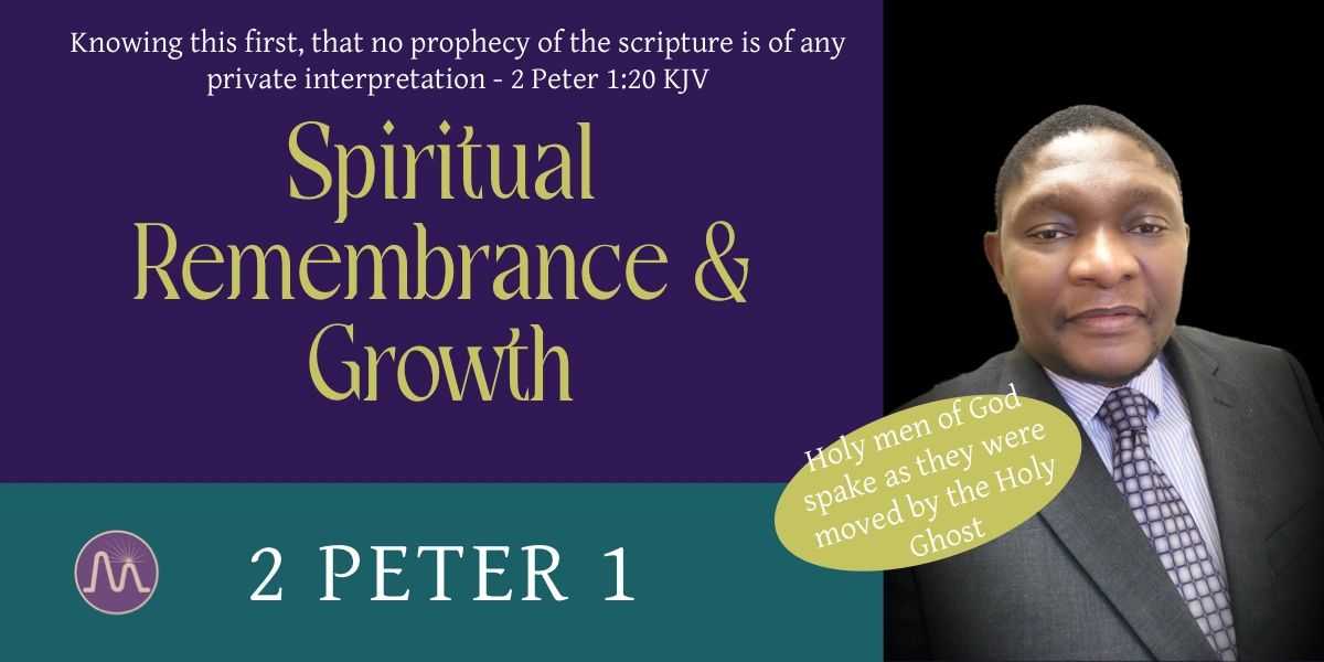 Spiritual Remembrance and Growth