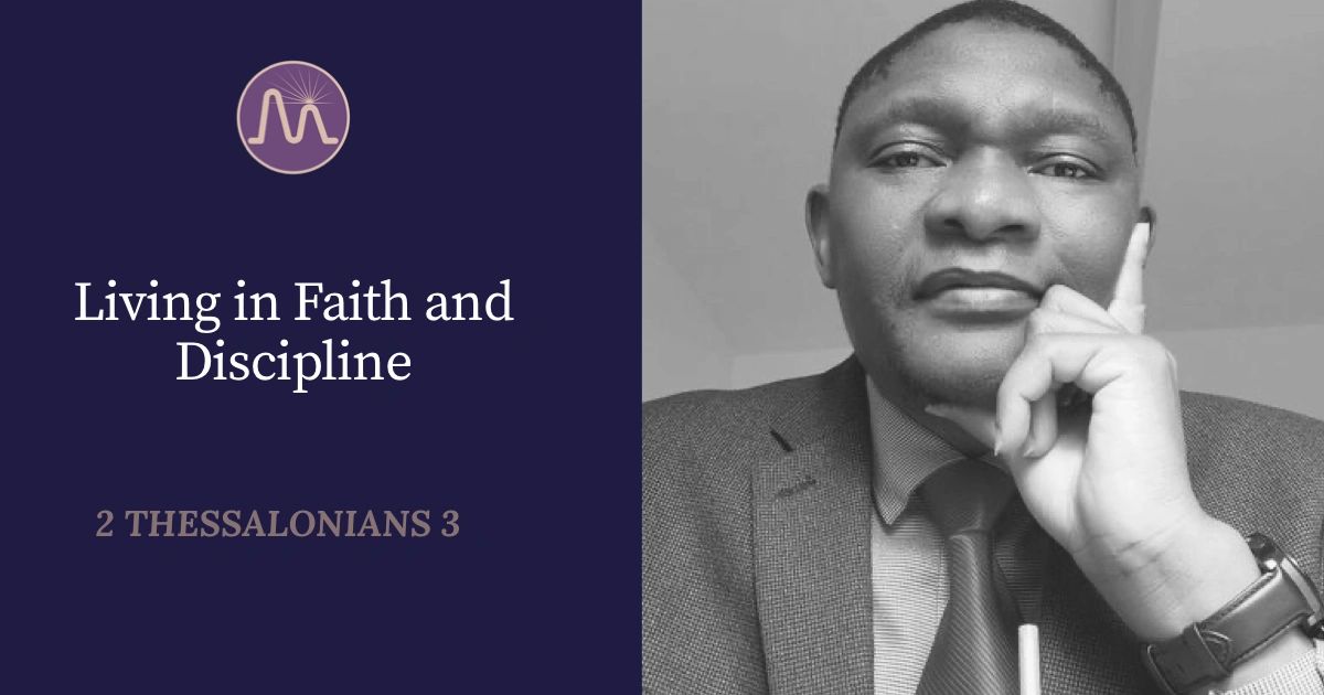 Living in Faith and Discipline