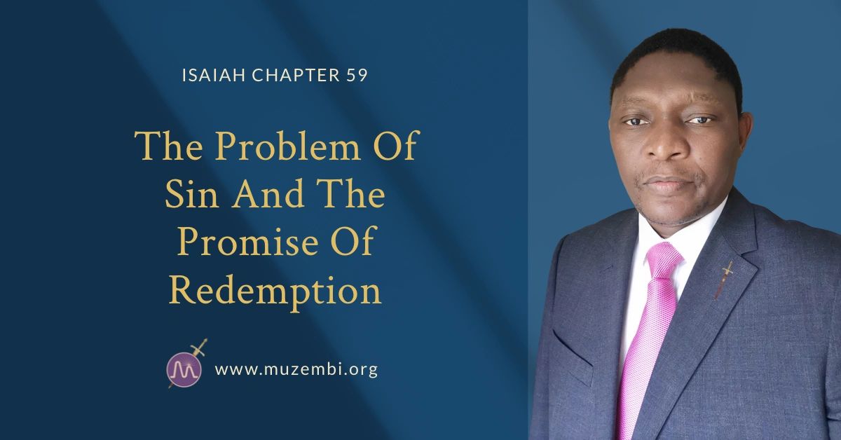 The Problem of Sin and the Promise of Redemption