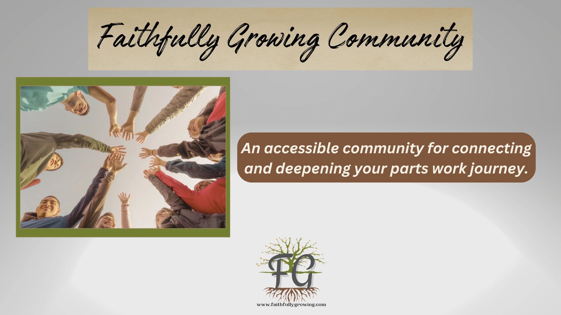 The Faithfully Growing Community