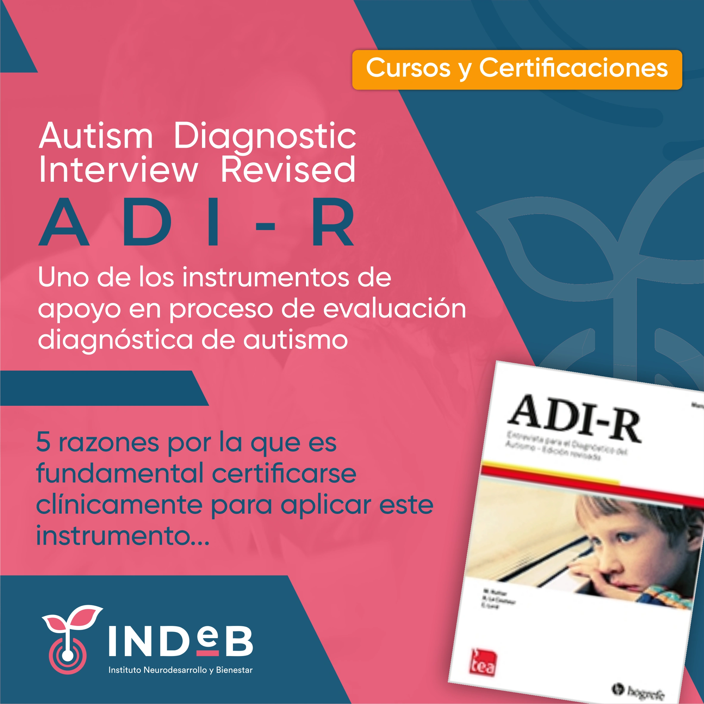 5 razones para certificarse en ADI-R