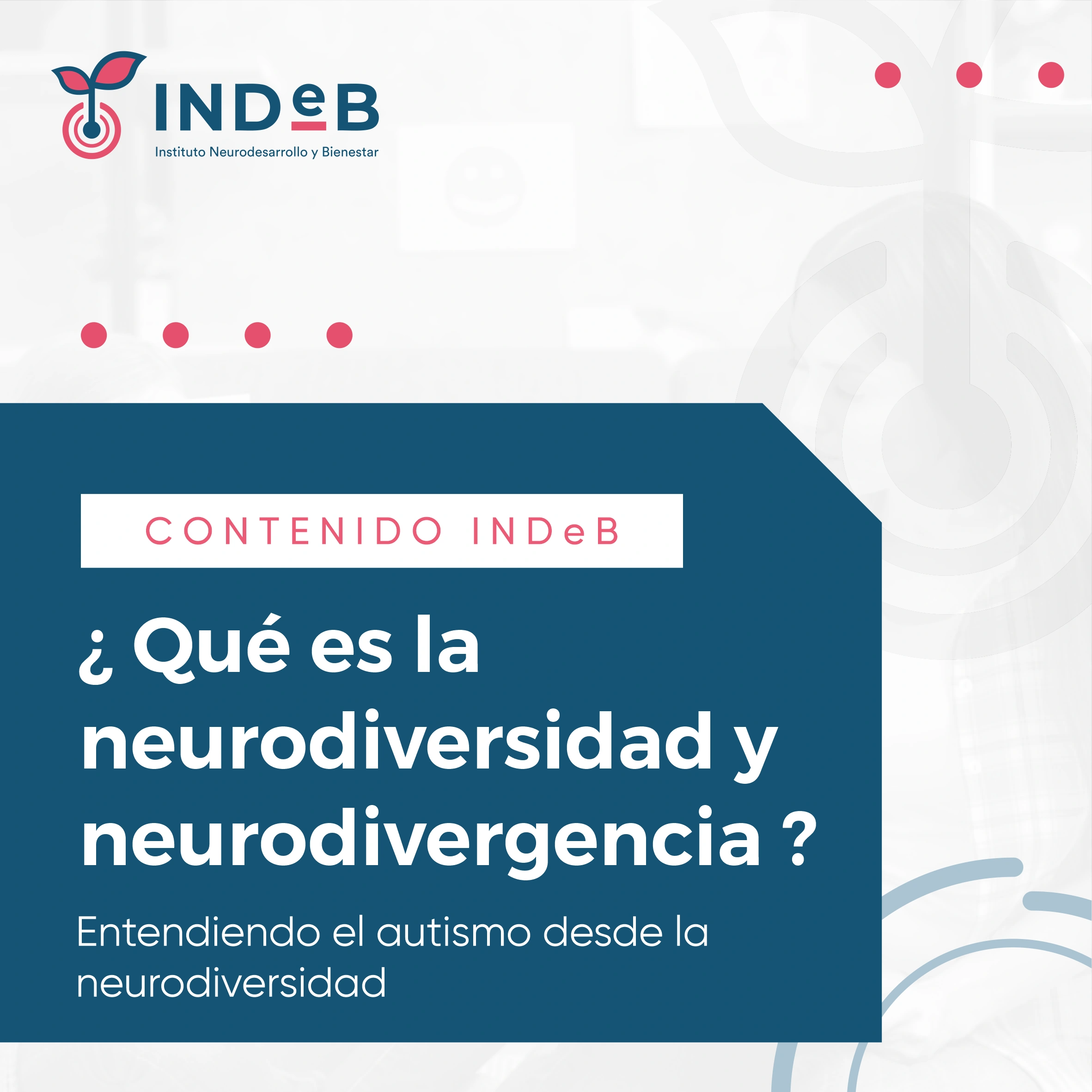 ¿Qué es la neurodiversidad y neurodivergencia?