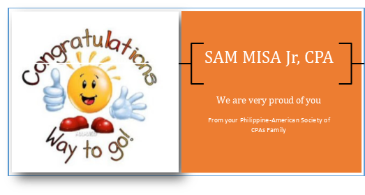 CONGRATULATIONS to our CPA - SAM MISA Jr.