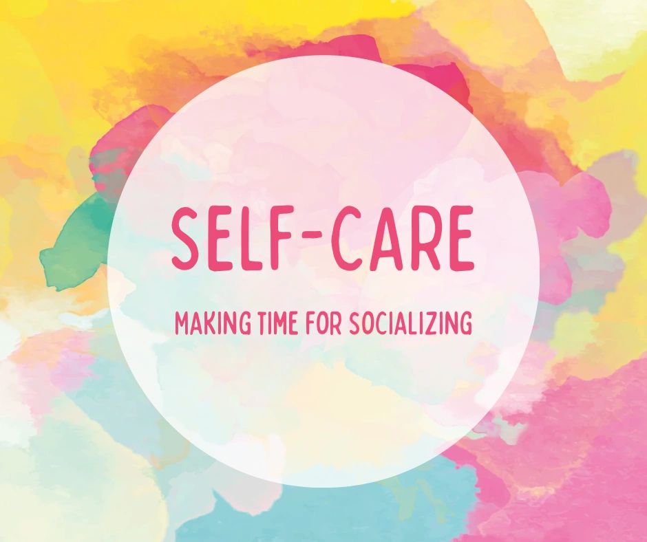 Social Self-Care: Creating Health Connections