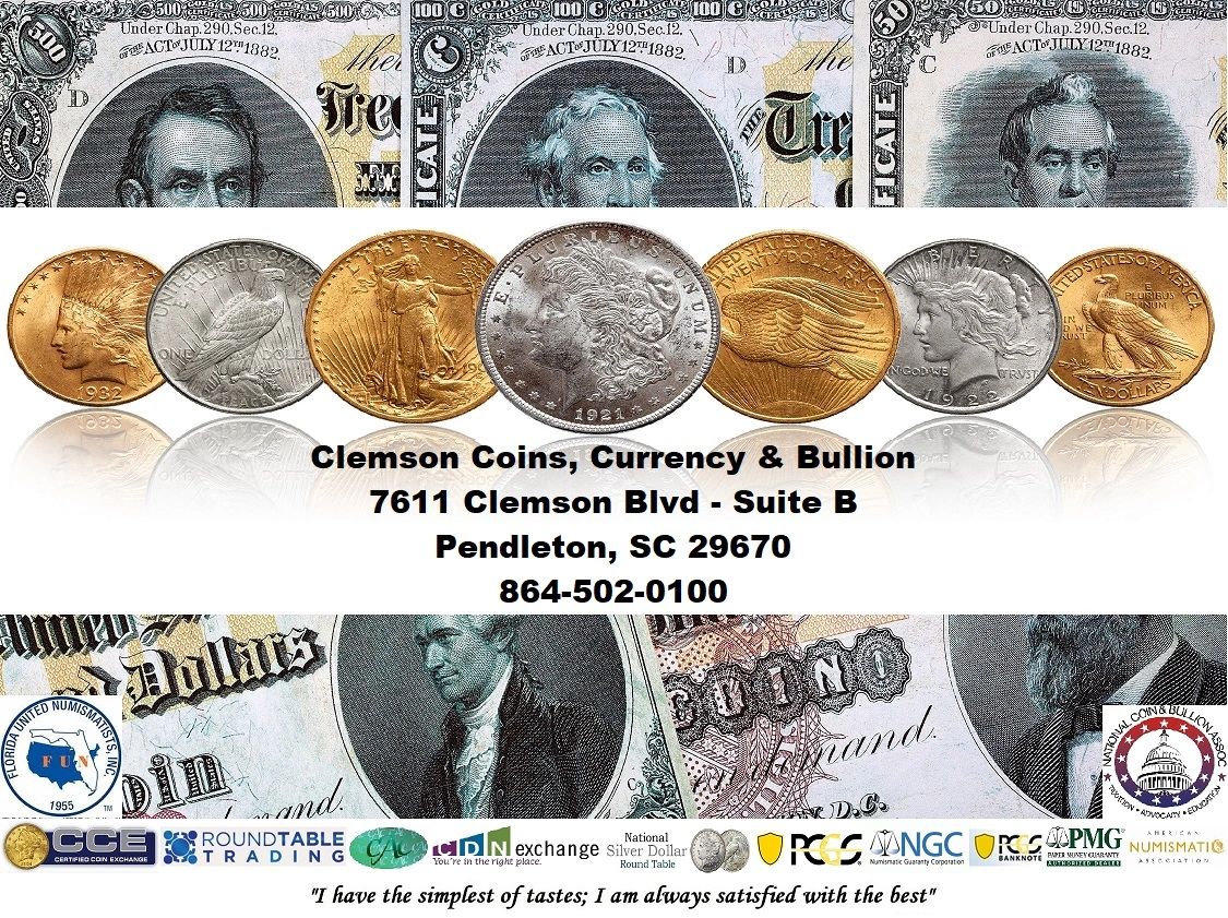 Clemson Coins, Currency, Bullion & Jewelry
