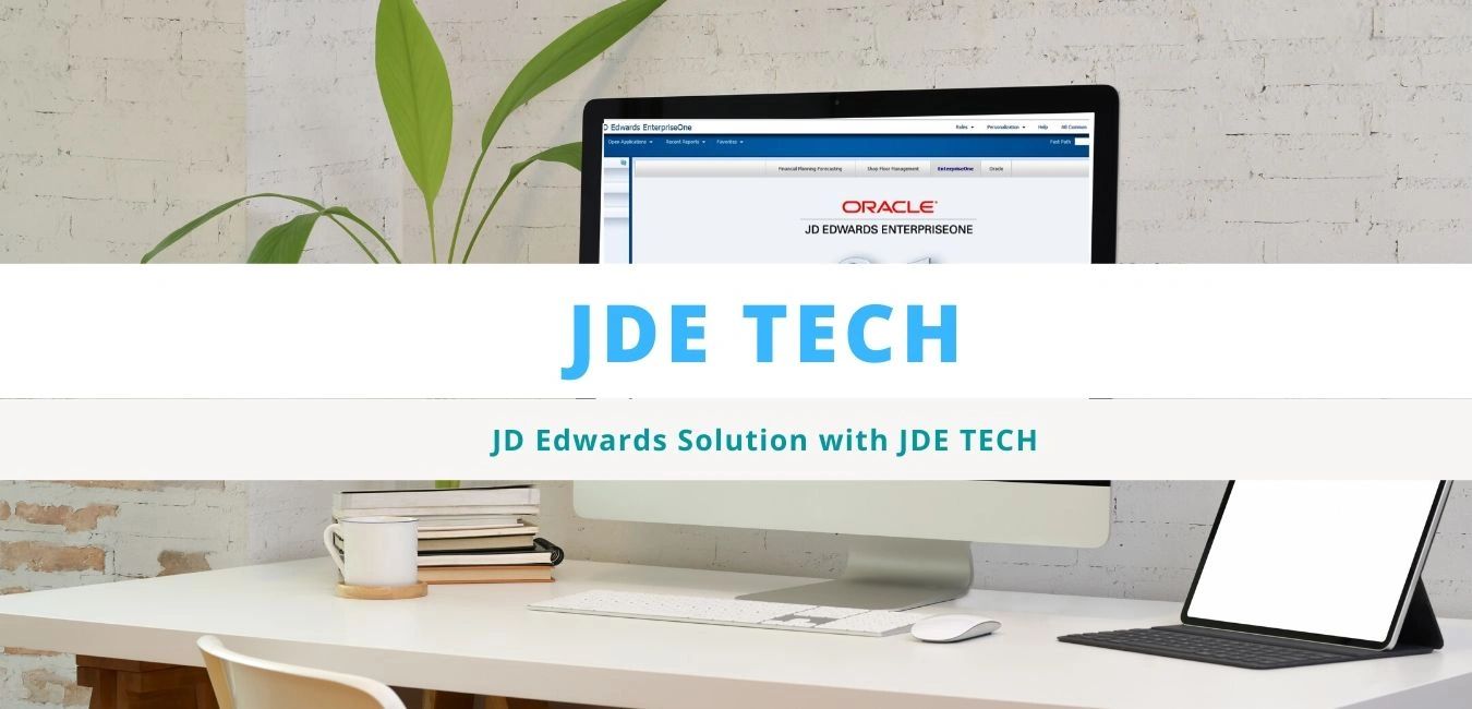 JD Edwards Solutions - JDE TECH
