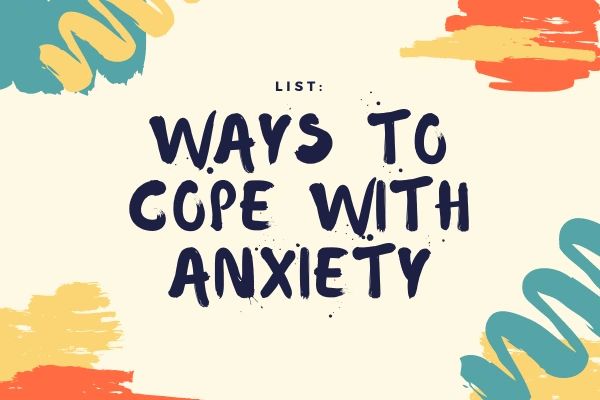 5 Ways to Help Cope With Anxiety