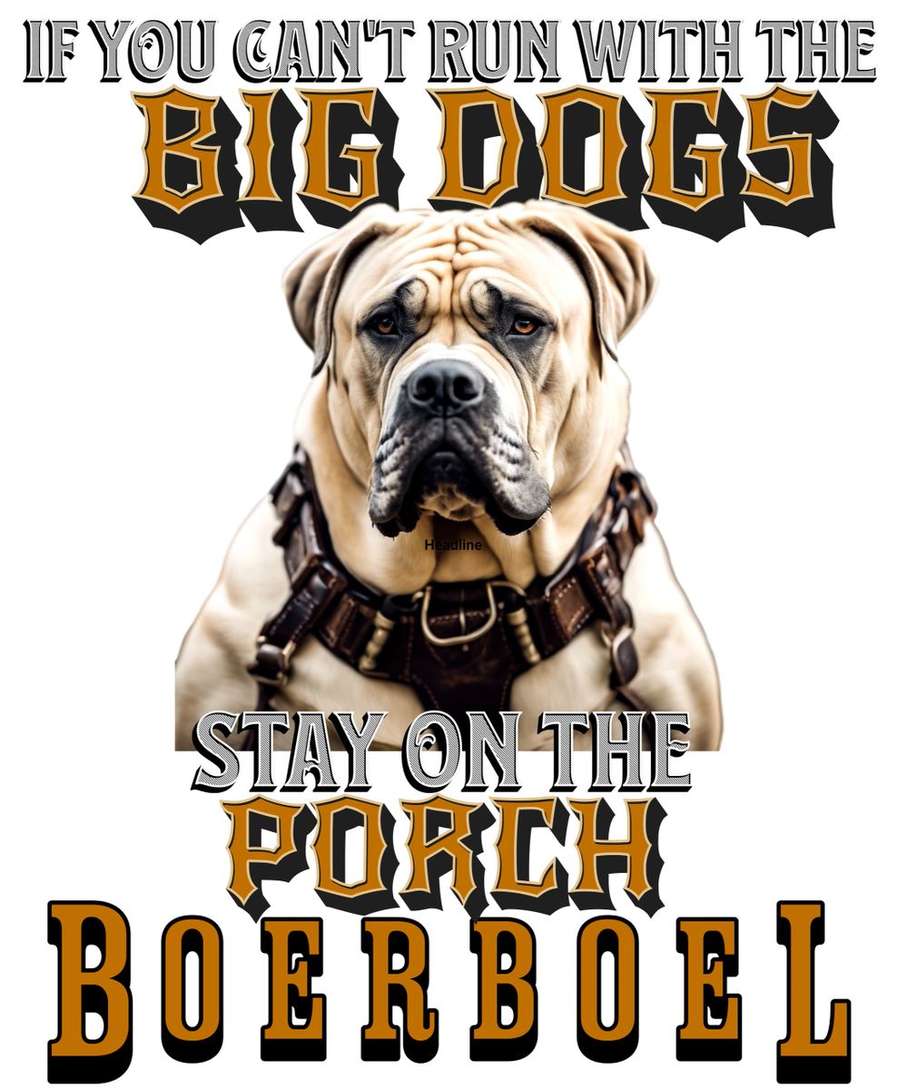 If you can't run with the big dogs stay on the porch!