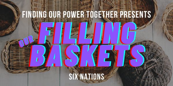 Filling Our Baskets | Finding Our Power Together