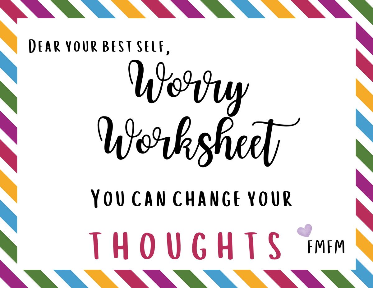 Worry Worksheet