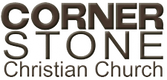 Cornerstone Christian Church - Church, Bible