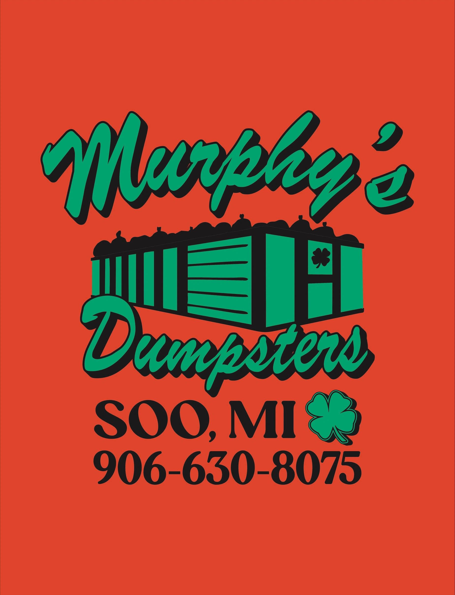 Dumpster Rentals - Murphy’s Dumpster and Debris Hauling