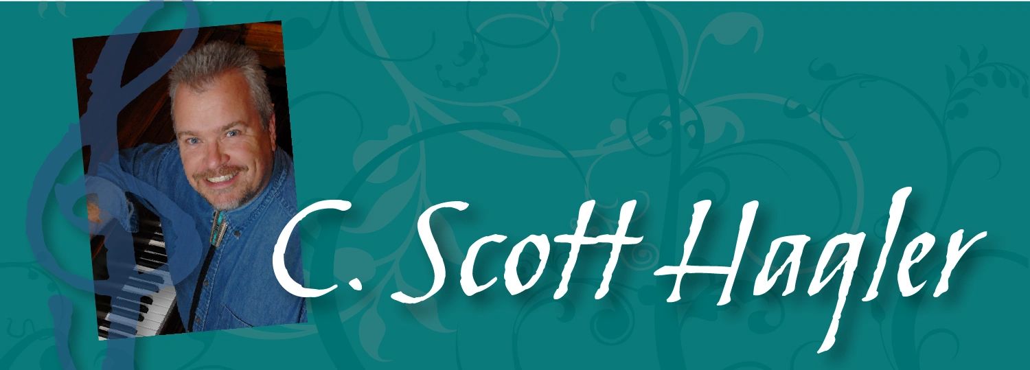 C. Scott Hagler: Composer Arranger for All Occasions