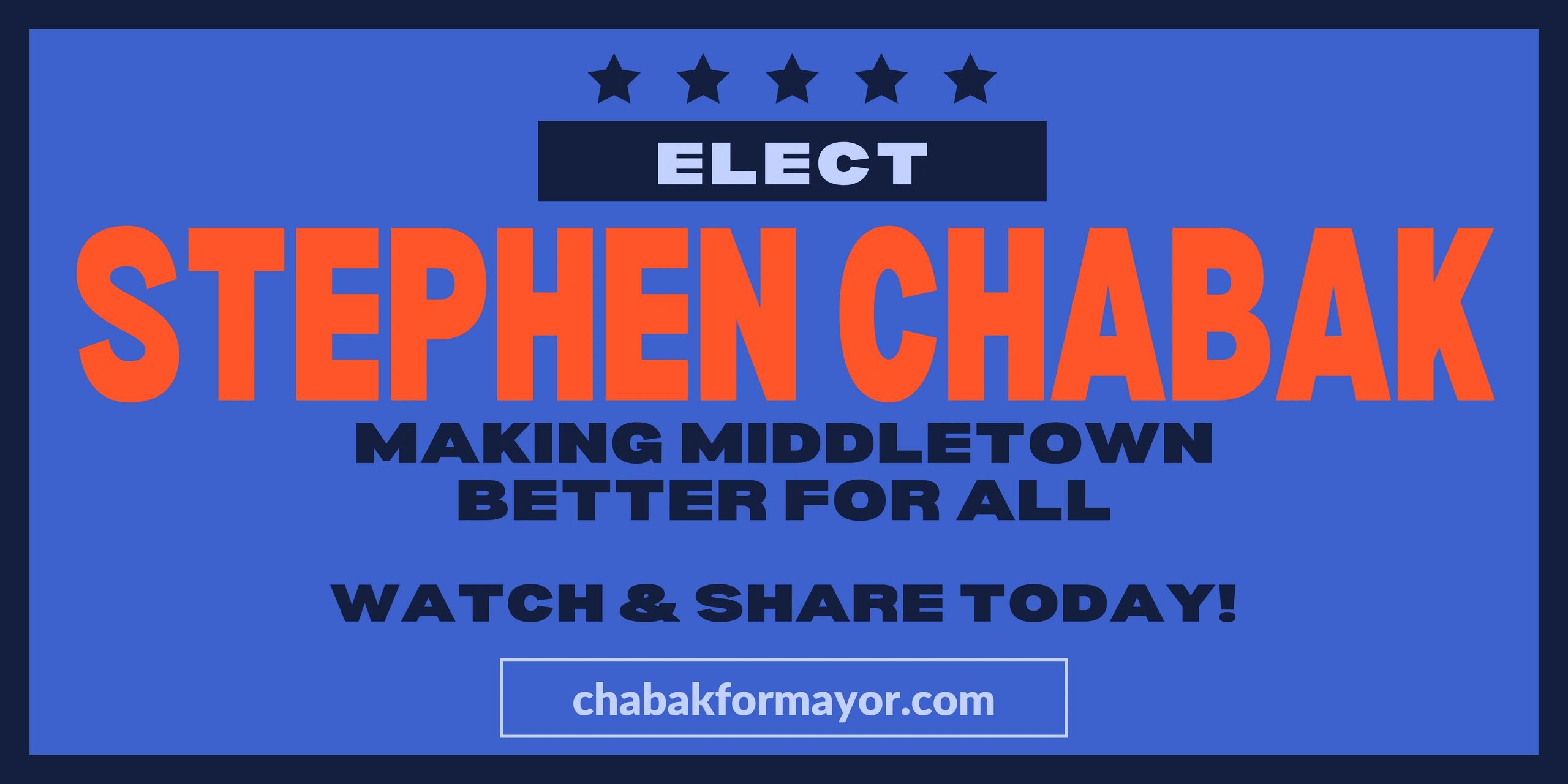 Stephen Chabak For Mayor