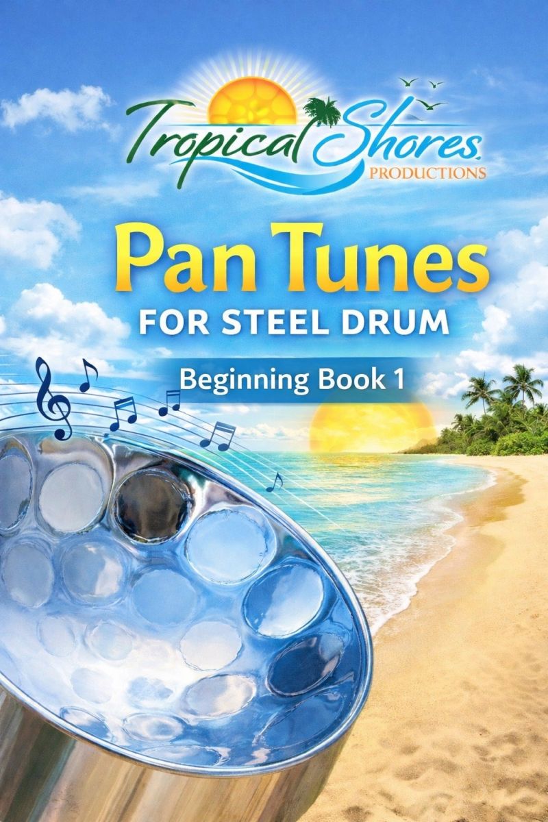 Beginning tunes for steel drum volume 1 (downloadable)